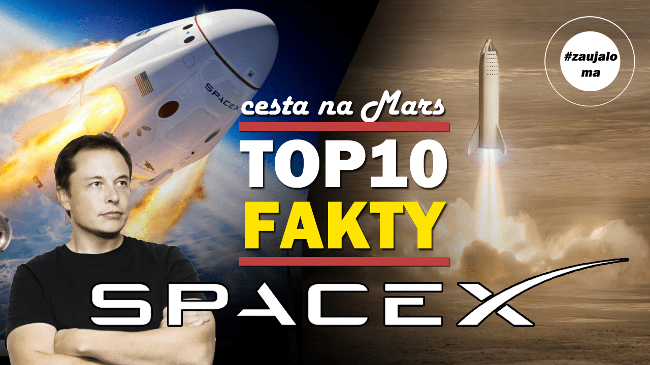 VIDEO: TOP10 zaujímavosti o firme SpaceX, ktorá chce dostať ľudí na Mars